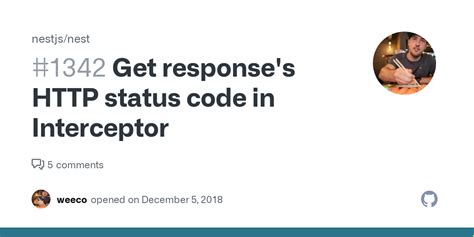 Get Responses Status Code In Interceptor · Issue 1342 · Nestjs