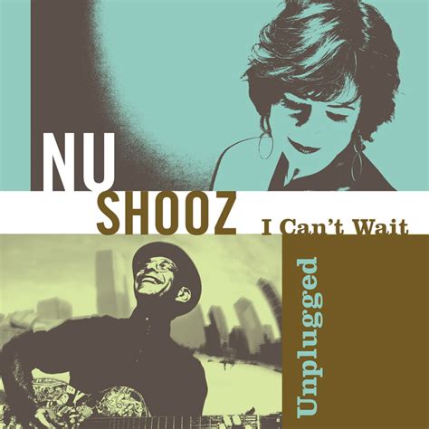 I Cant Wait Unplugged Nu Shooz