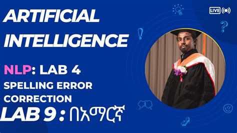 Spelling Error Correction Nlp Data Preprocessing For Deep Learning በአማርኛ Lab 8 Youtube
