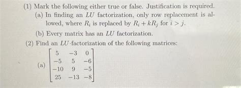 Solved 1 Mark The Following Either True Or False