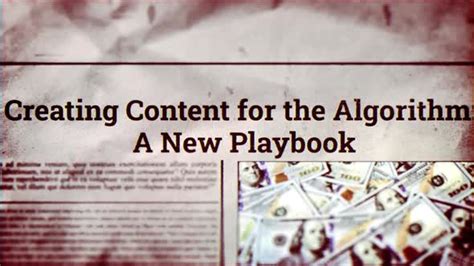 Creating Content For The Algorithm A New Playbook Title On Digital
