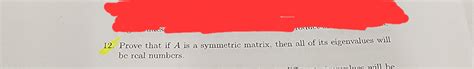 Solved Prove That If A ﻿is A Symmetric Matrix Then All Of