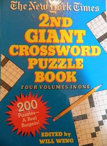 The New York Times 2nd Giant Crossword Puzzle Book Weng Will