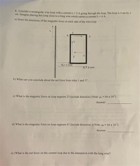 Solved 8 Consider A Rectangular Wire Loop With A Current