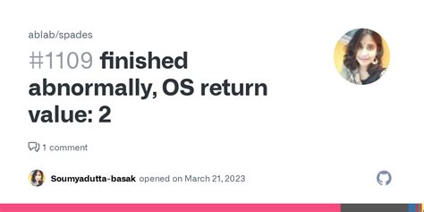 finished abnormally os return value 2 · issue 1109 · ablab spades
