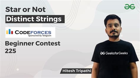 Atcoder Beginner Contest 225 Star Or Not Distinct Strings Hitesh