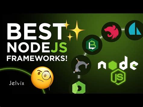 Best Node Js Framework Choose Among Tools