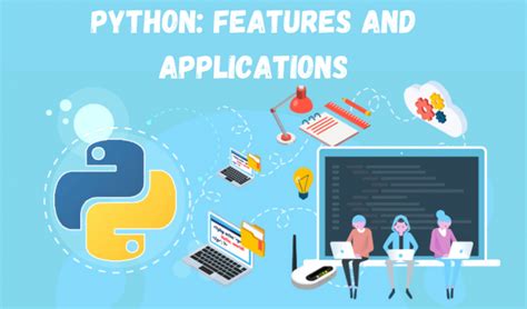 Python Features And Applications