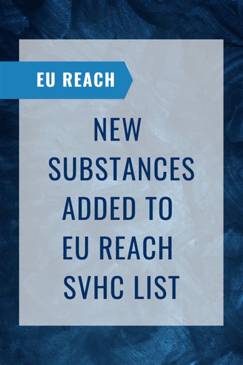 One Substance Added To Eu Reach Svhc List Svhc 251 Update Greensoft