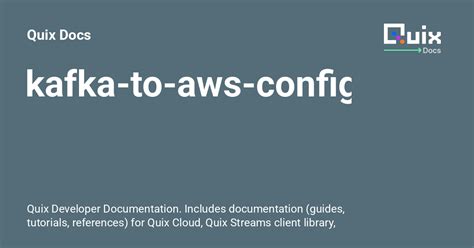 Kafka To Aws Config Quix Docs