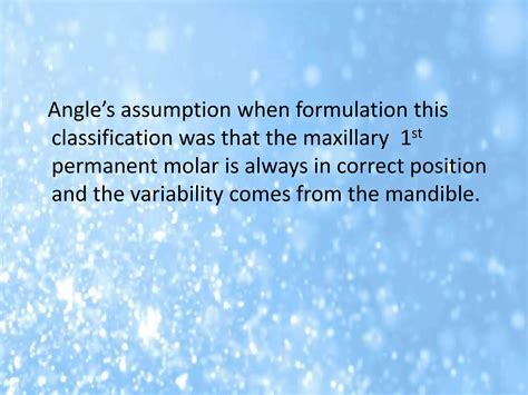 Angles Classification Of Malocclusion Pptx
