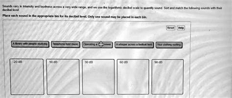 Solved Sounds Vary In Intensity And Loudness Across A Very Wide Range And We Use The