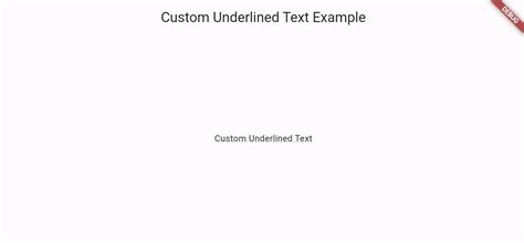 The Ultimate Guide To Customizing Flutter Underline Text