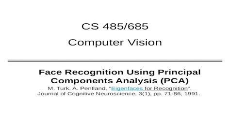 Pptx Cs 485685 Computer Vision Face Recognition Using Principal Components Analysis Pca M