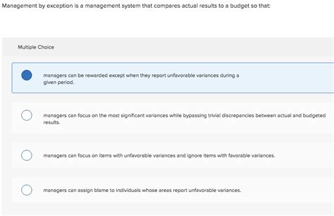 Solved Management By Exception Is A Management System That Chegg Com
