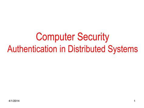 Ppt Computer Security Authentication In Distributed Systems