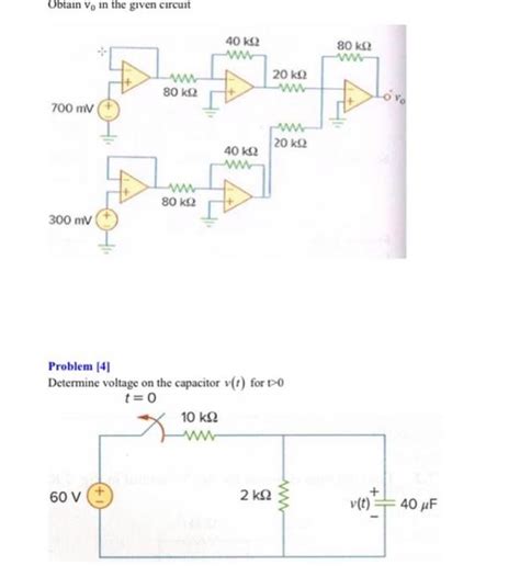 Solved Problem Determine Voltage On The Capacitor V T Chegg