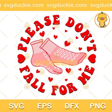 Please Dont Fall For Me Svg Cute Valentines Day Svg