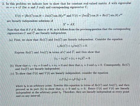 2 In This Problem We Indicate How To Show That For Constant Real