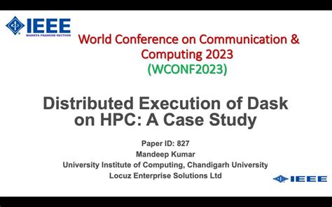 Mandeep Kumar On Linkedin Hpc Distributedcomputing Dask Research Ieeeconference Presentation