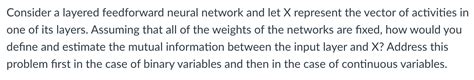 Solved Consider A Layered Feedforward Neural Network And Let