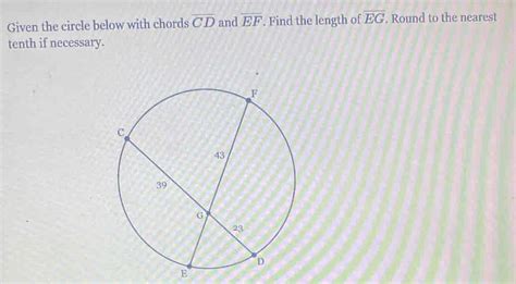 Solved Given The Circle Below With Chords Overline CD And Overline EF Find The Length Of