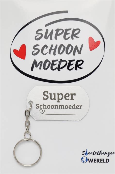 Super Schoonmoeder Sleutelhanger Inclusief Kaart Schoonmoeder Cadeau