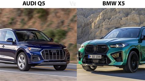 Audi Q5 Vs Bmw X5 Unveiling The Ultimate Suv Battle