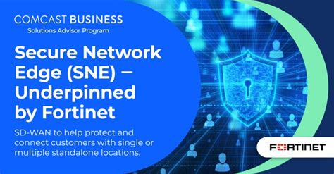 Secure Network Edge Is The Comcast Business Sd Wan Solution