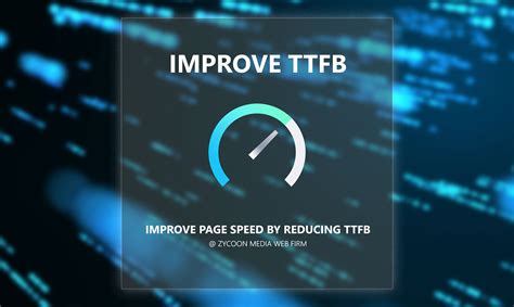 ttfb optimization to improve website speed and page load time