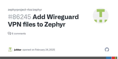 Add Wireguard Vpn Files To Zephyr · Issue 86245 · Zephyrproject Rtos