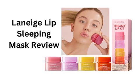 Laneige Lip Sleeping Mask Review Nourish And Hydrate