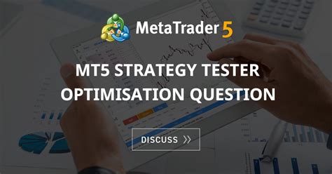 Mt5 Strategy Tester Optimisation Question Strategy Tester Expert