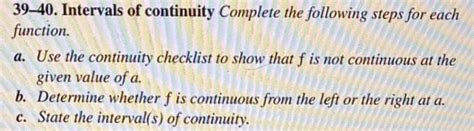Solved 39 40 Intervals Of Continuity Complete The Following