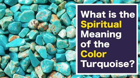 Meaning Of Turquoise Color In The Bible At Ellen Martinez Blog
