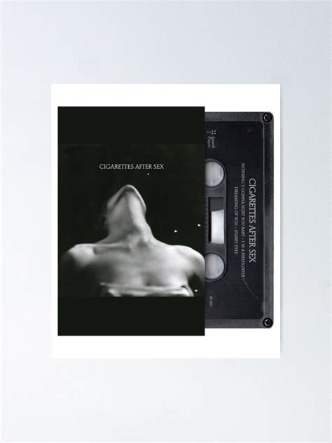 Cigarettes After Cassette Poster For Sale By Csglobalco Redbubble