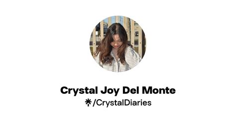 Crystal Joy Del Monte Instagram Facebook Tiktok Linktree