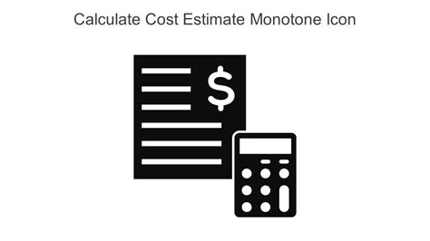 Calculate Cost Estimate Monotone Icon In Powerpoint Pptx Png And Editable Eps Format PPT PowerPoint