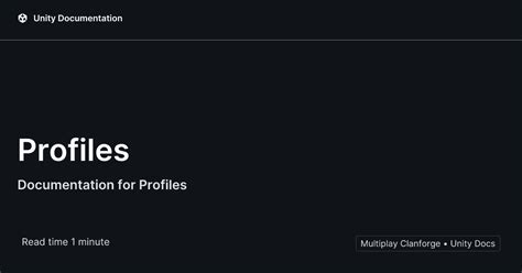 Profiles • Multiplay Clanforge • Unity Docs