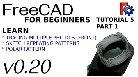 Freecad 020 For Beginners 51 Tracing From Photos Project Repeating Features Polar
