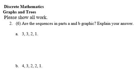 solved discrete mathematics graphs and trees please show all