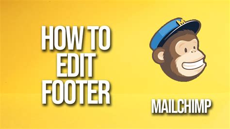 How To Edit Footer Mailchimp Tutorial Youtube