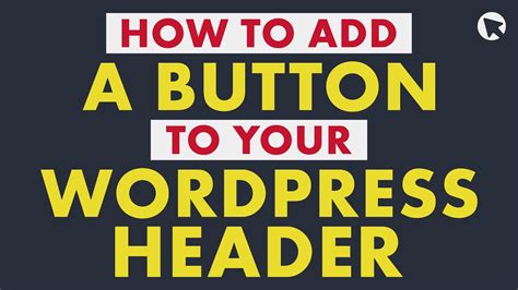 How To Add A Button To Your Wordpress Header Menu Step By Step