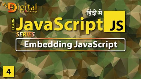 4 Embedding Javascript Code Into Html Document Javascript Tutorial In Hindi Youtube