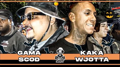 Gama E Scod X Kaka E Wjotta 1° Fase Sniff19 Youtube