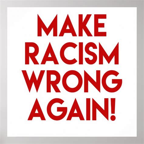 Racism Posters And Photo Prints Zazzle Au