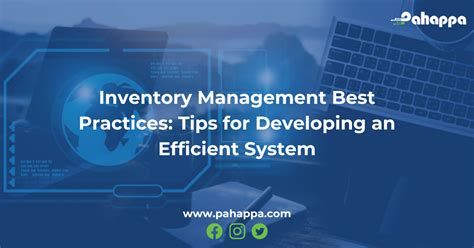 Inventory Management Best Practices Tips For Developing An Efficient System
