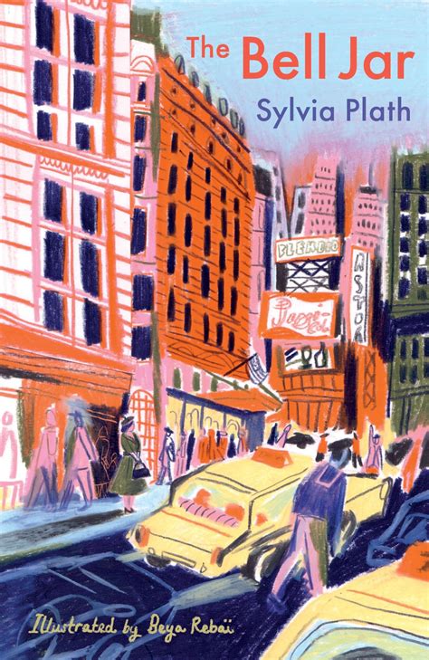 The Bell Jar The Illustrated Edition Plath Sylvia Rebai Beya