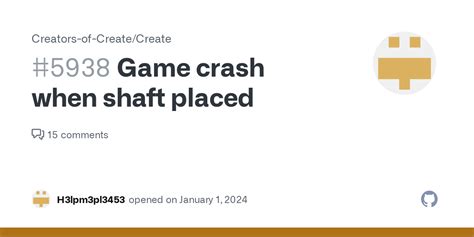 Game Crash When Shaft Placed · Issue 5938 · Creators Of Createcreate