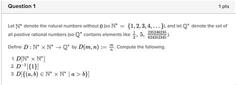Solved Question Pts Let N Denote The Natural Numbers Chegg Com